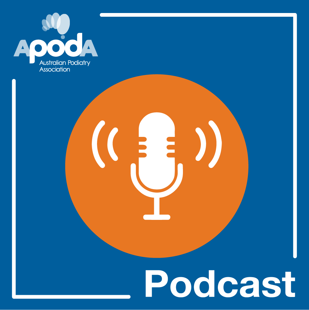 APodA Podcast - Australian Podiatry Association Ltd